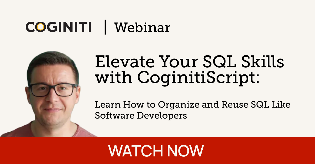 Elevate Your SQL Skills with CoginitiScript | On-Demand Webinar | Coginiti